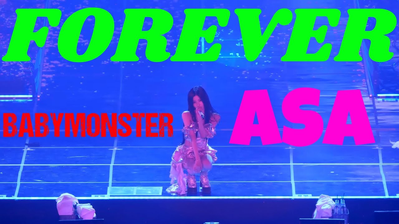 BABYMONSTER ASA FOREVER FANCAM 📽 [240125] - YouTube