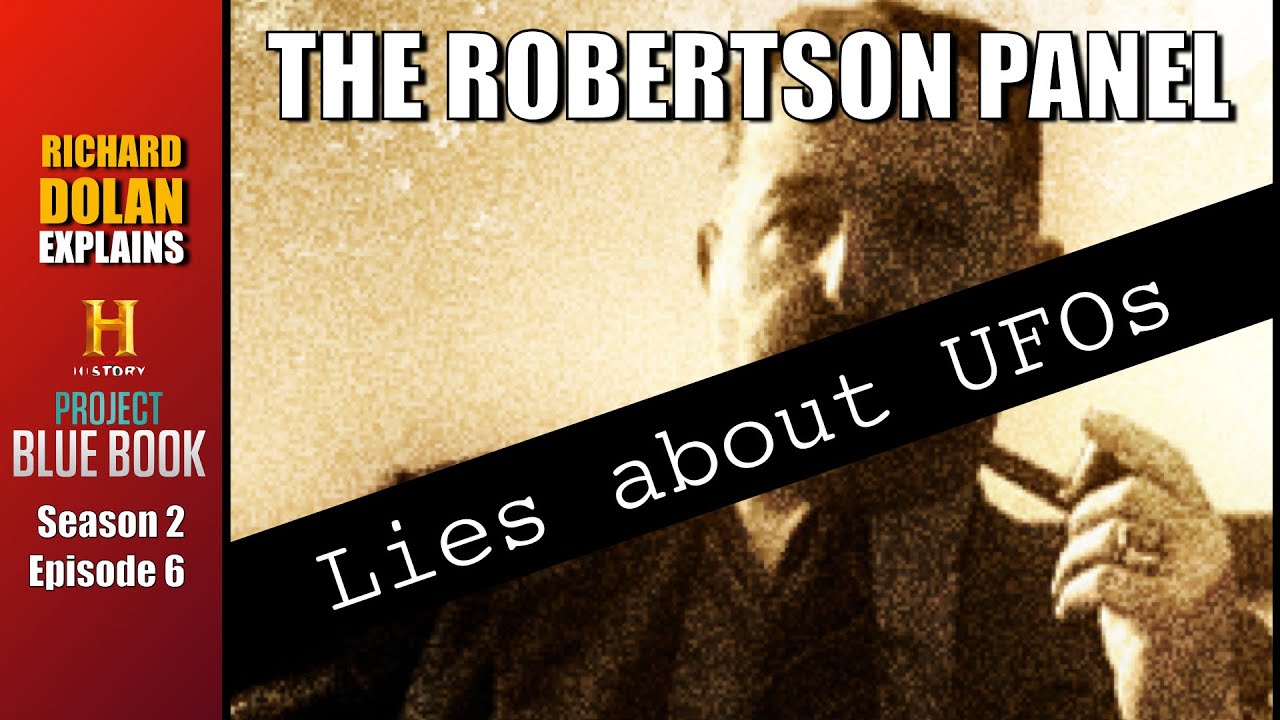 Lies and Control: The Robertson Panel. Richard Dolan Livestream - YouTube
