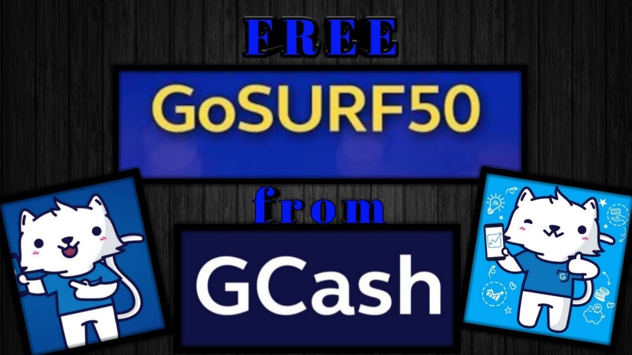 NAMIMIGAY NG LIBRENG 'GOSURF50' SI GCASH. (Tutorial) #GCash # ...