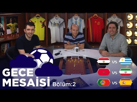 Mısır-Uruguay, Fas-İran, Portekiz-İspanya | Gece Mesaisi #2