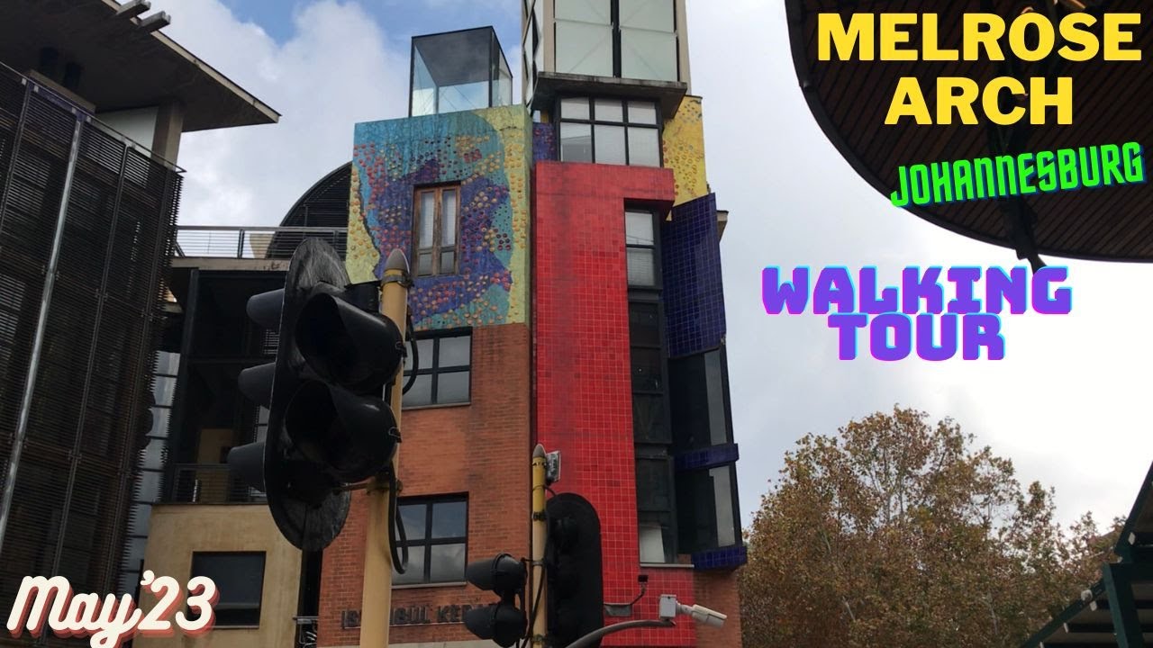 Walking in Melrose Arch, Johannesburg, South Africa, May’23 #walking # ...