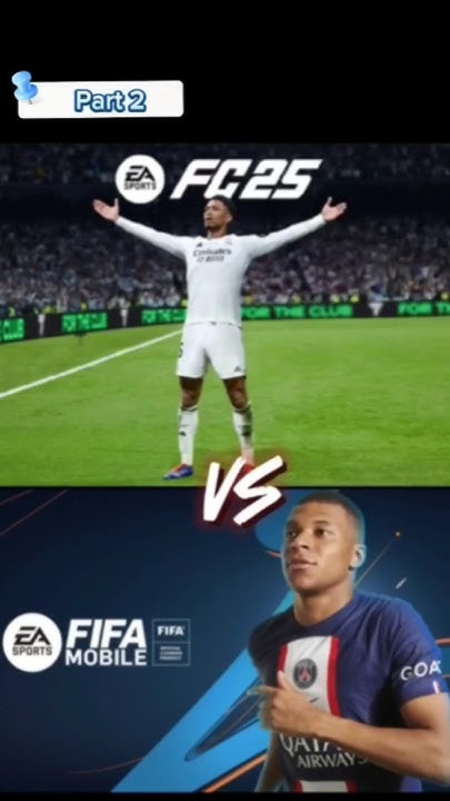 FIFA22 VS FC25 (Part 2) - YouTube