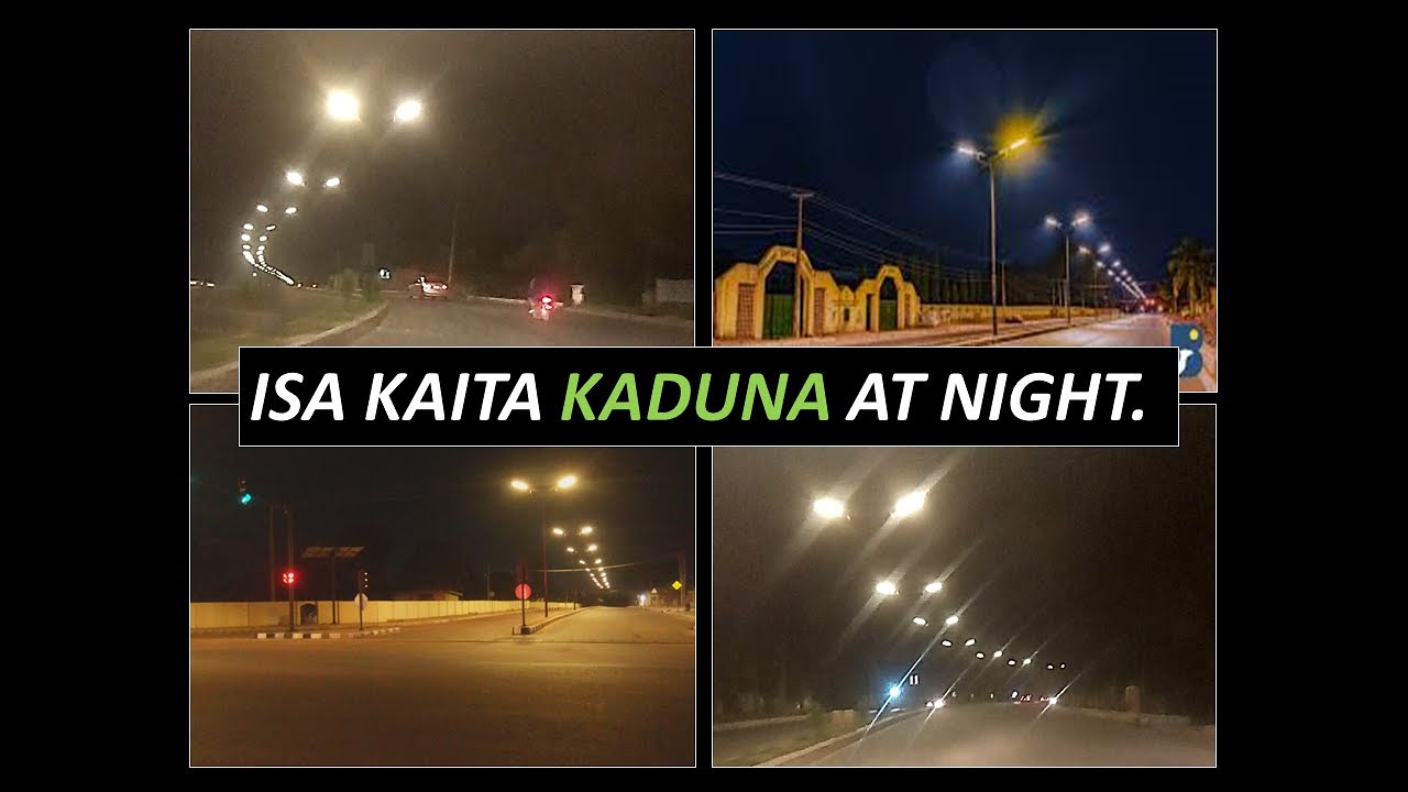 Kaduna City Cruise Around Isa Kaita at Night | Light up Kaduna State ...