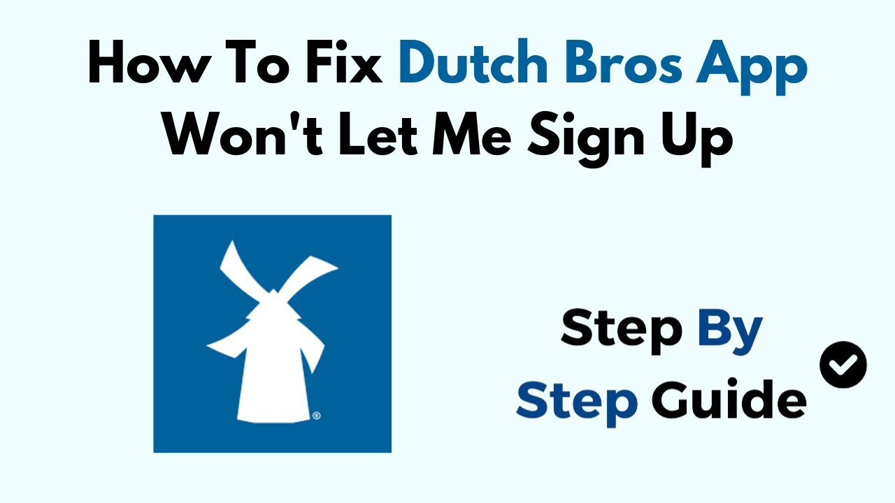 How To Fix Dutch Bros App Won't Let Me Sign Up - YouTube