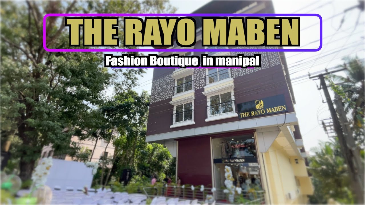 Fashion Boutique by The Rayo Maben in manipal - YouTube