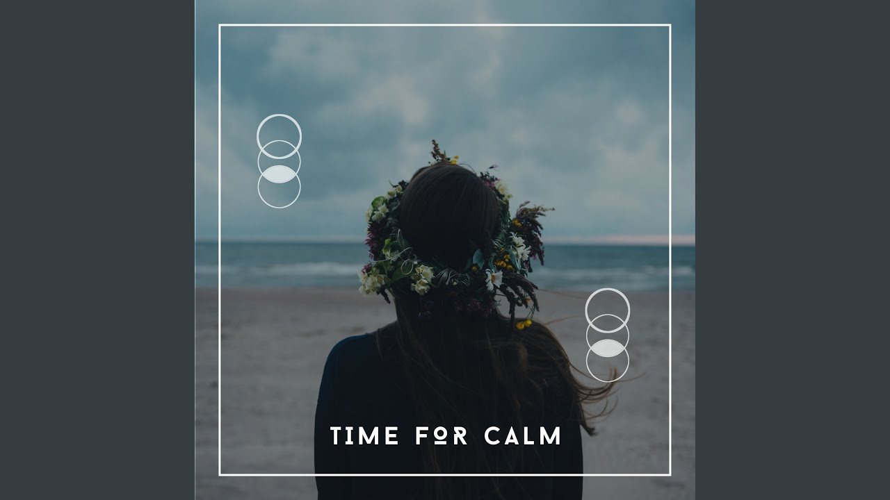 Total Calm - YouTube