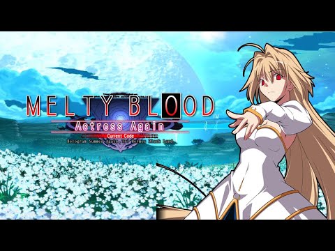 MELTY BLOOD Actress Again: Good Morning, Anima Mundi - Archetype: Earth ...