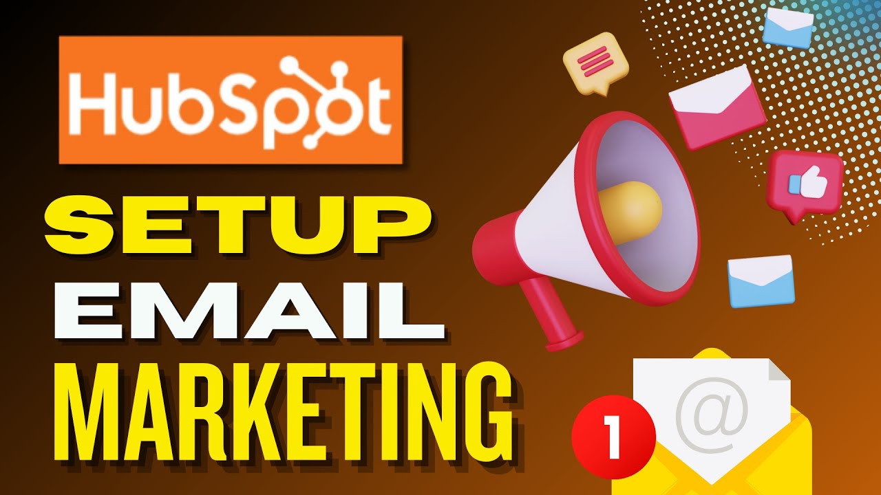 How To Setup Email Marketing On HubSpot Complete Tutorial - YouTube