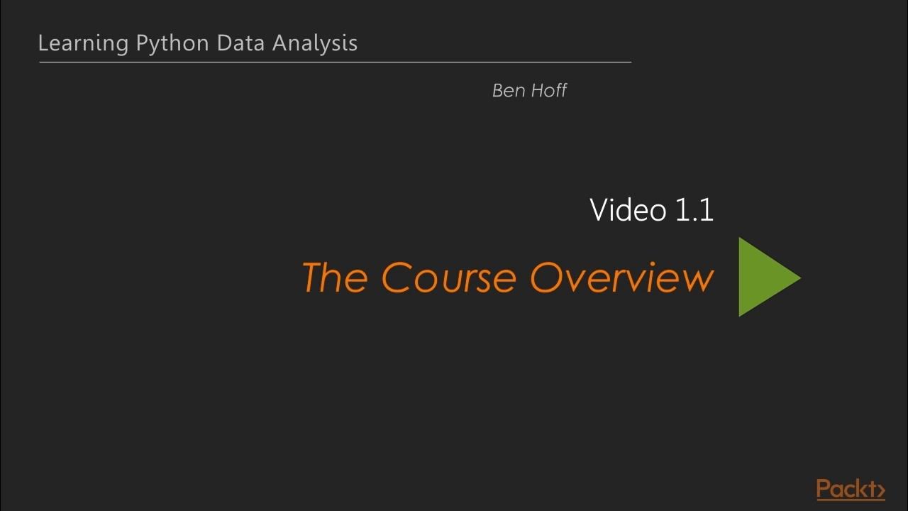 Learning Python Data Analysis : The Course Overview | packtpub.com ...