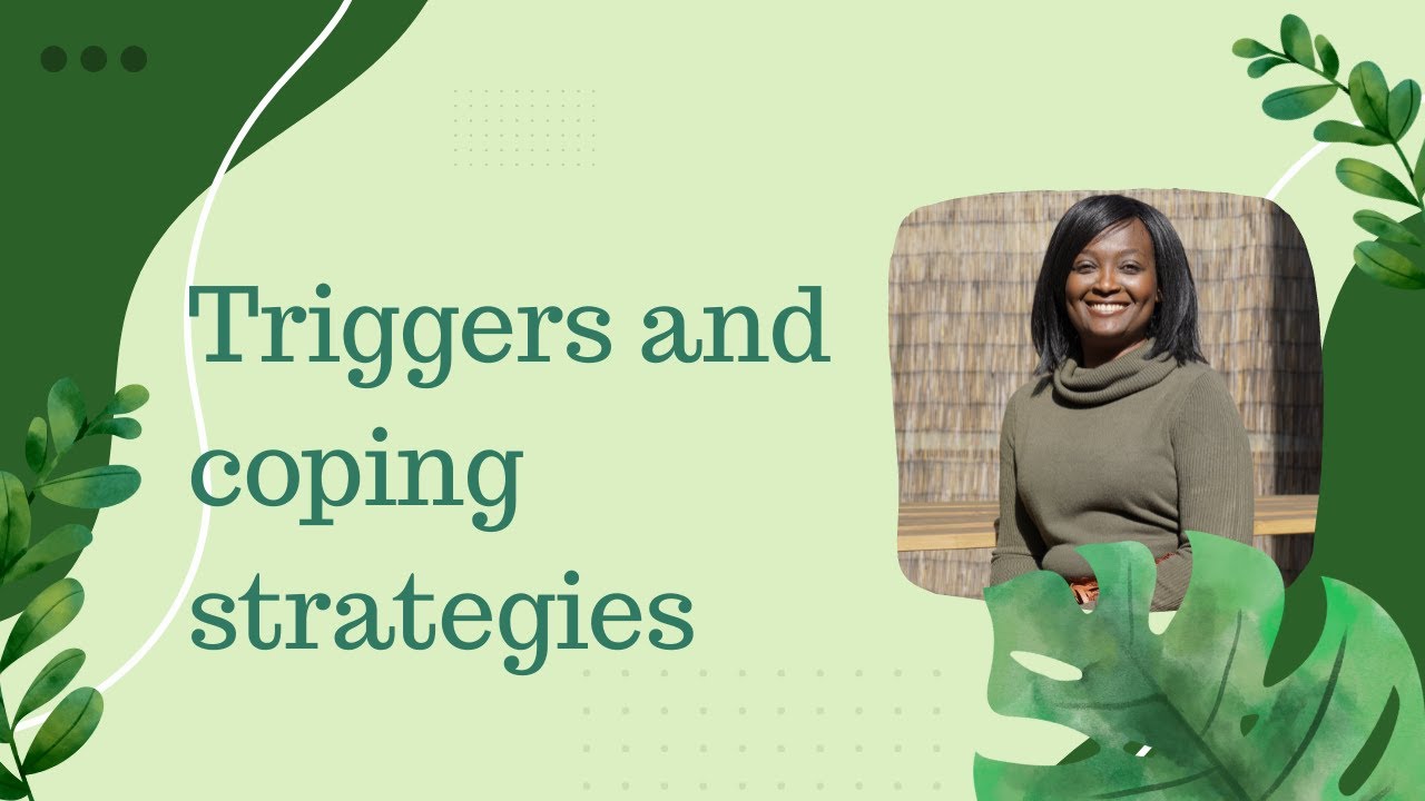Triggers and coping strategies - YouTube