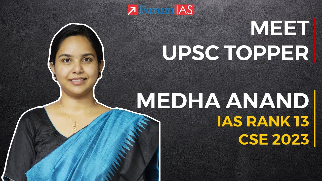 IAS Topper Medha Anand | IAS Rank 13 | UPSC CSE Topper 2023 | ForumIAS ...