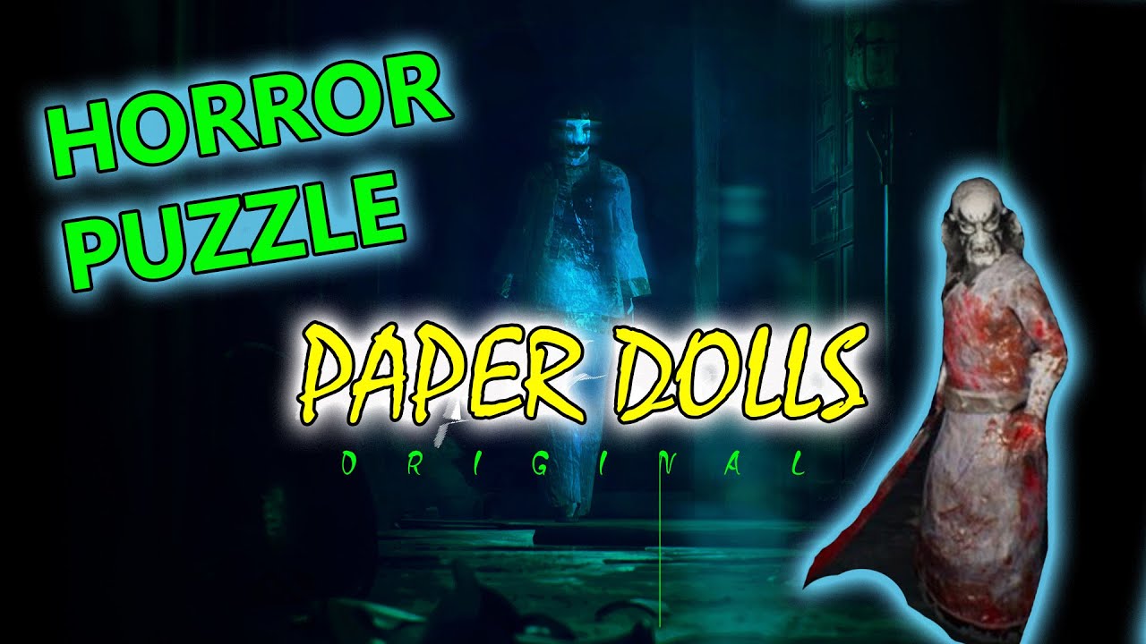 PAPER DOLLS ORIGINAL HORROR PUZZLE GAME - YouTube