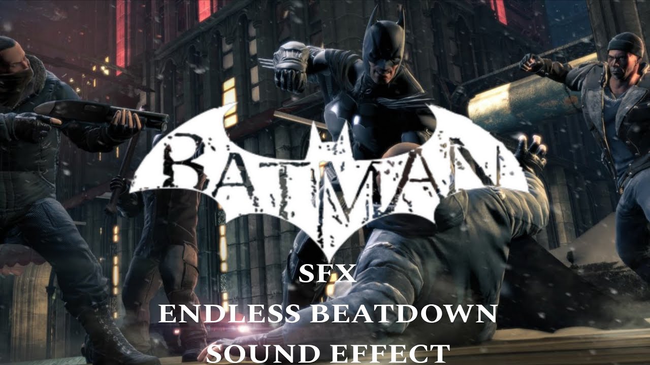 PMW | Batman : Arkham SFX Endless Beatdown Sound Effect - YouTube