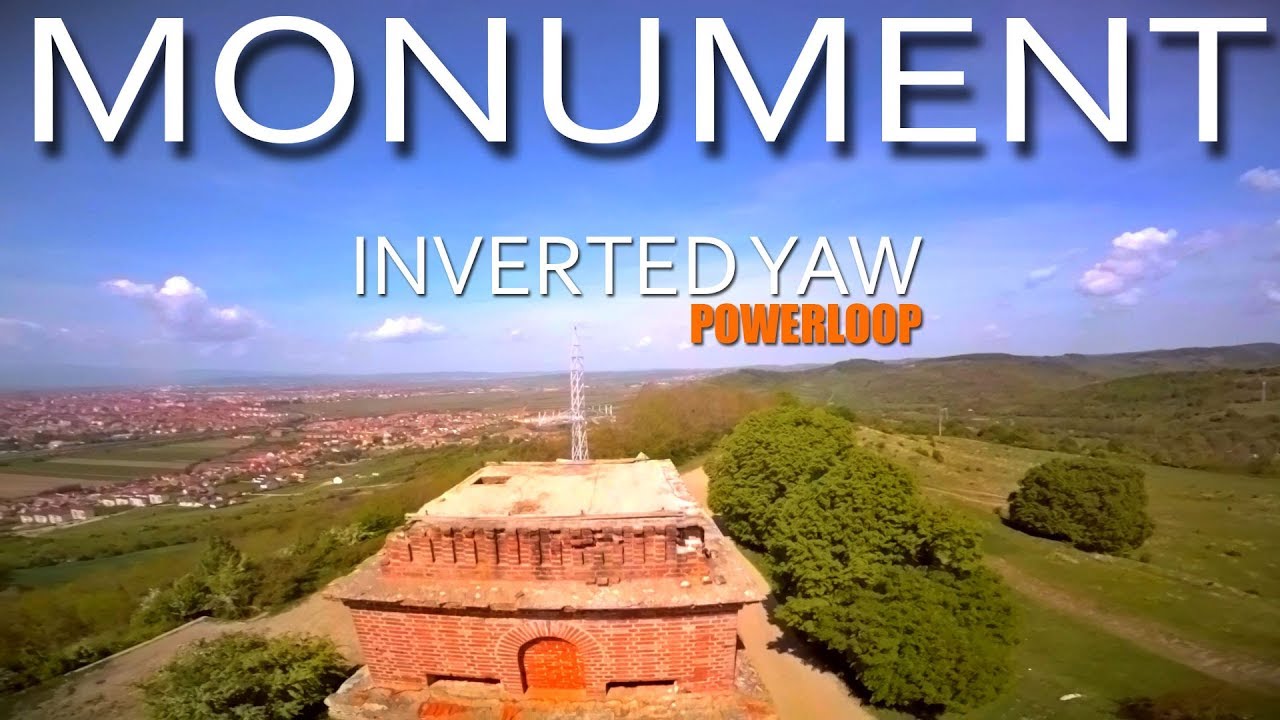 FPV Monument - Inverted Yaw Powerloop ? - YouTube