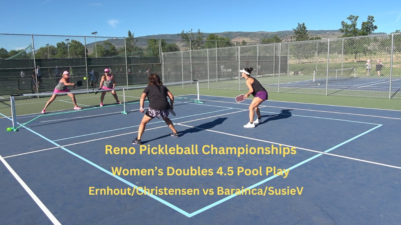 Reno Pickleball Championships Womens Doubles 4.5 Ernhout/Christensen vs ...