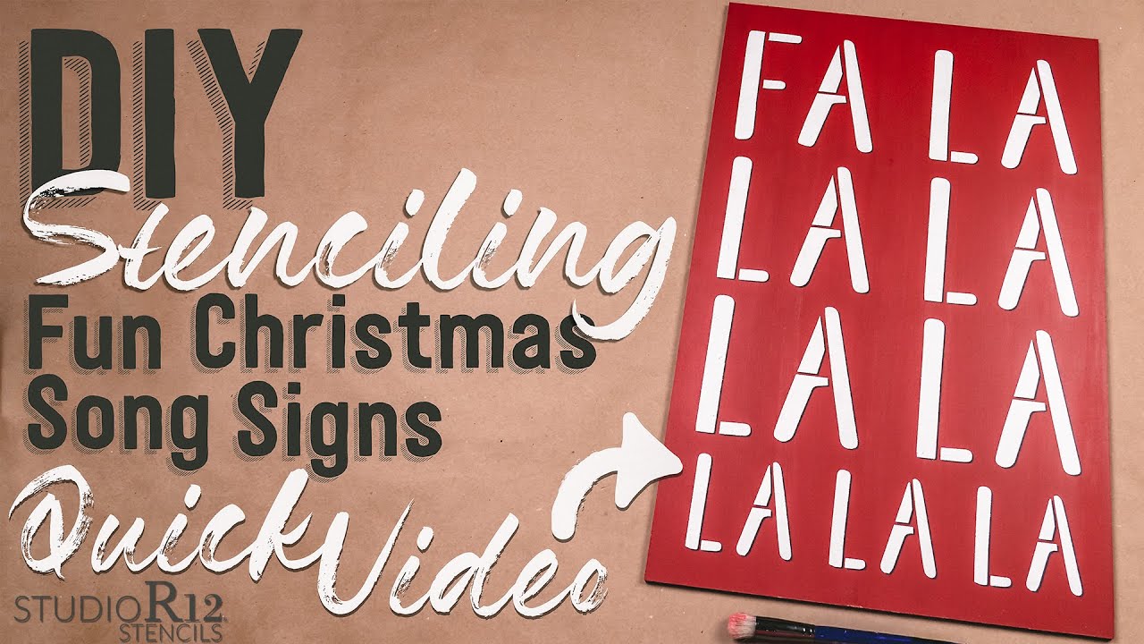 Stenciling a Fun Christmas Song Sign | Fa La La Stencil | StudioR12 ...