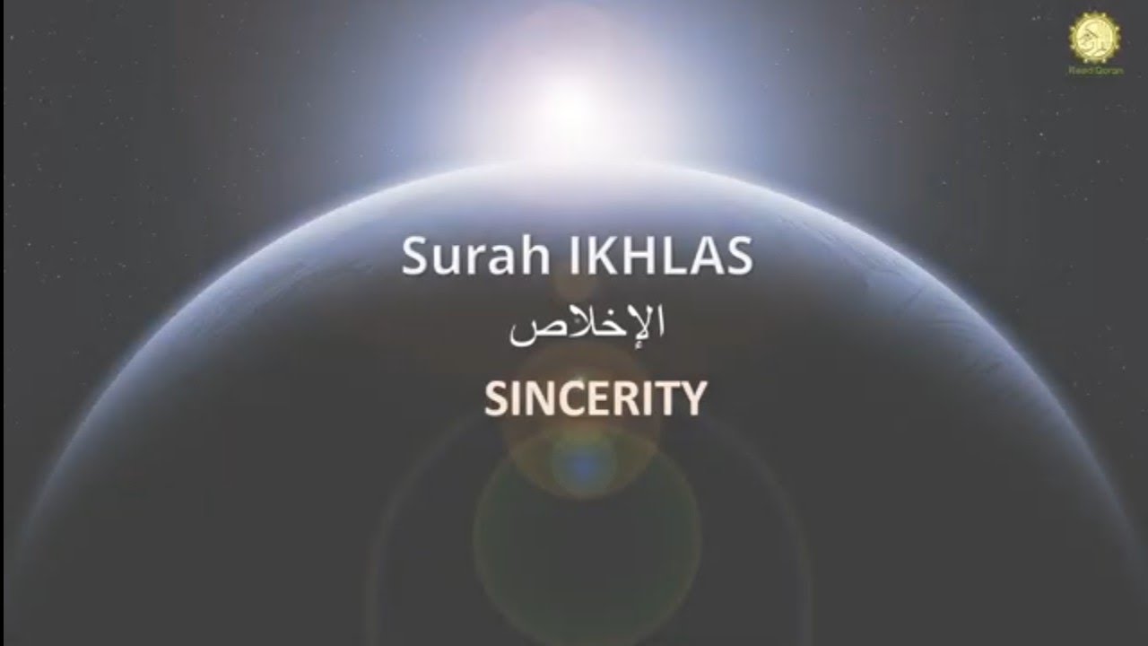 Surah Ikhlas-The Essence of Faith | with English translation word by ...