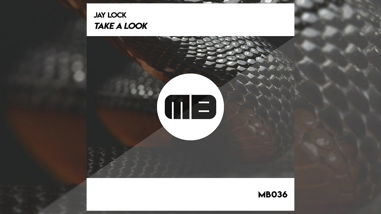 Bounce | Jay Lock - Take A Look [MB036] - YouTube