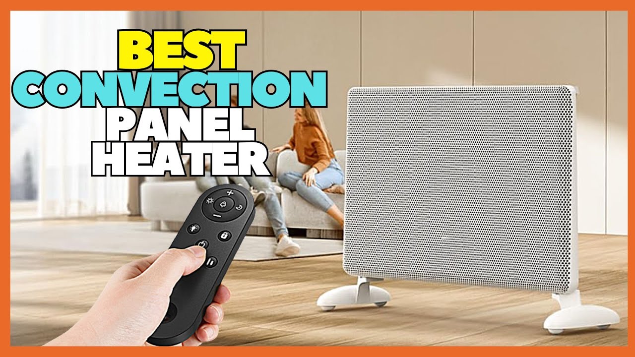 Top 5 Best Convection Panel Heater For Indoor Use 2023 - YouTube