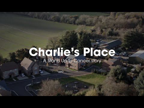 Charlie's Place | Stand Up To Cancer