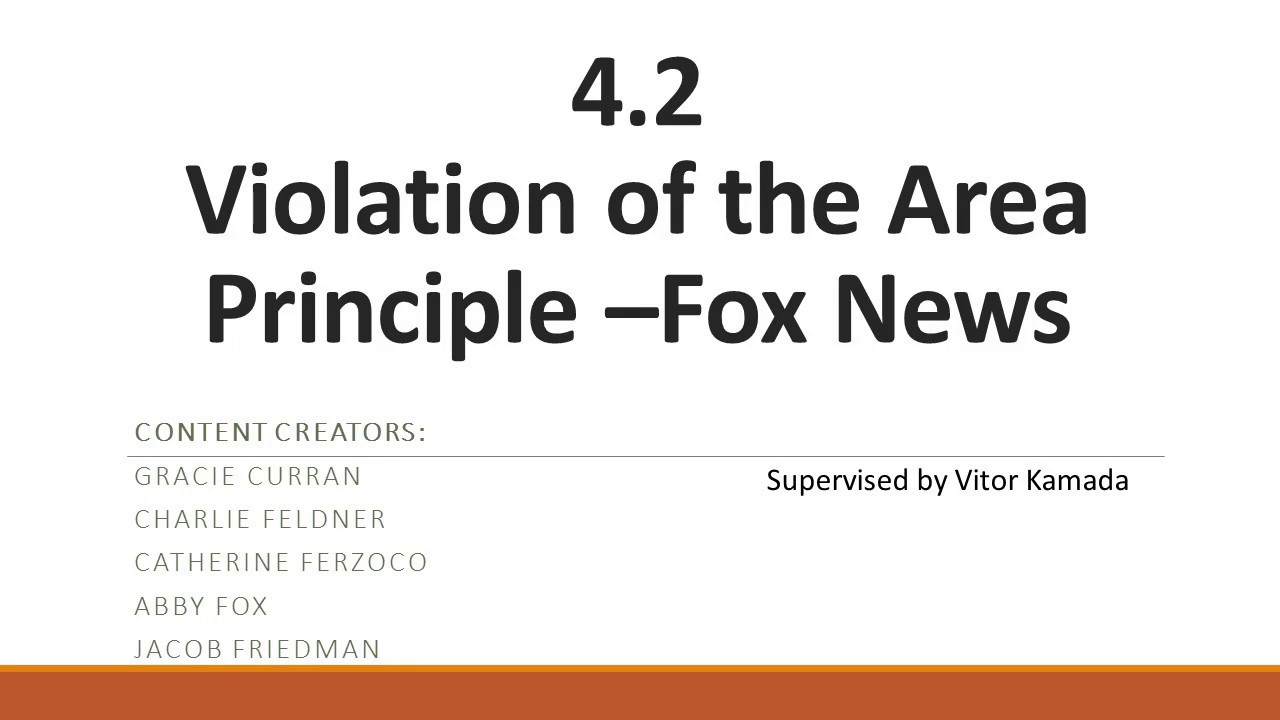 4.2 - Violation of Area Principle Fox News - YouTube