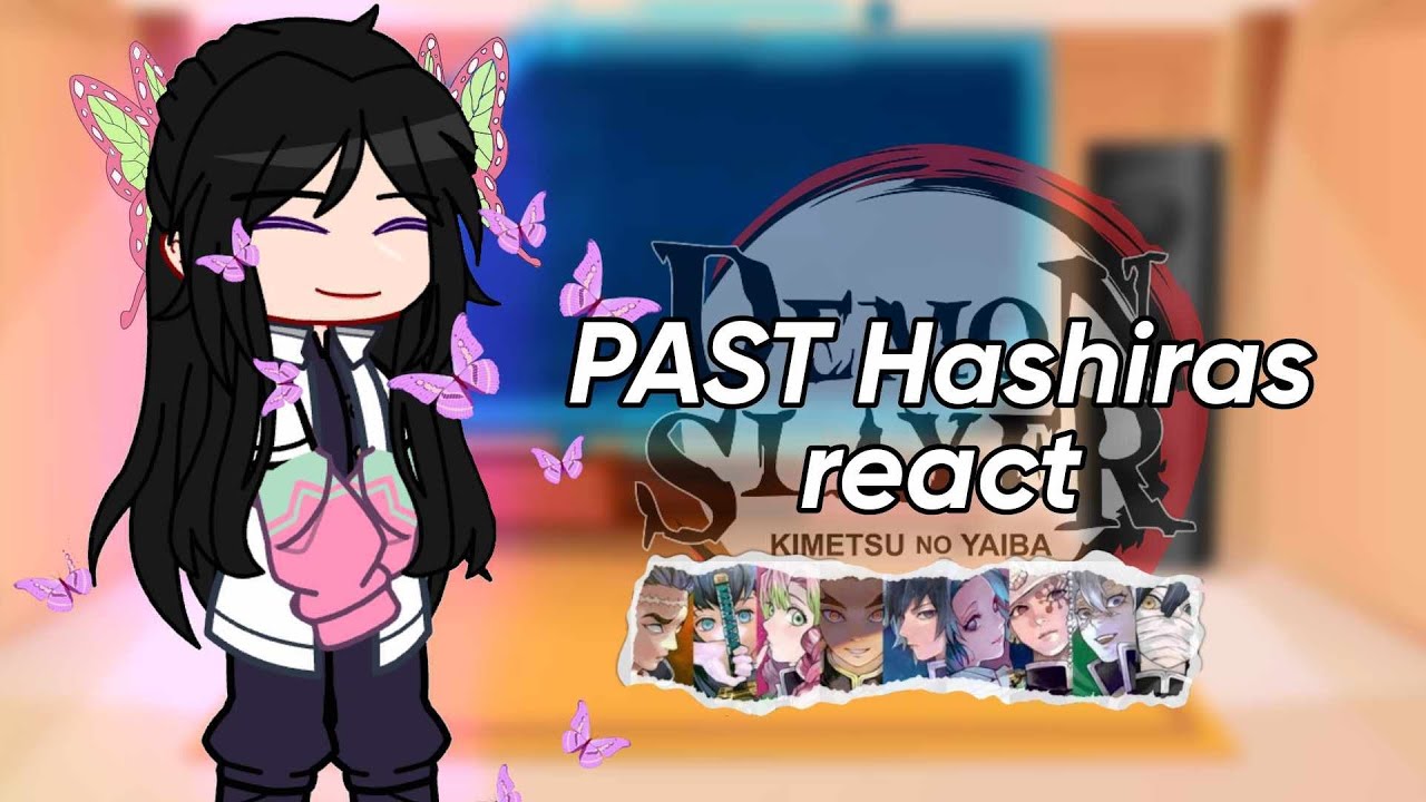 PAST Hashiras react to future Hashiras // Part 1 // Demon Slayer - YouTube
