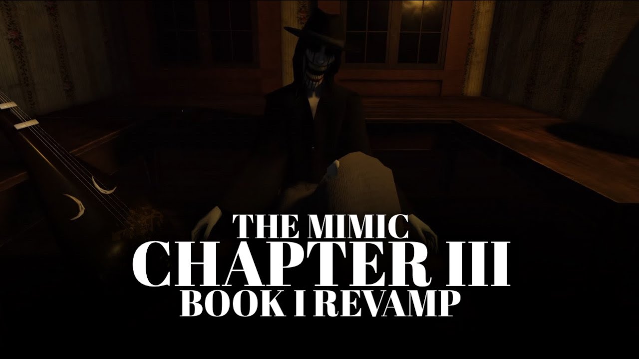 ROBLOX The Mimic - Book 1 - Chapter 3 - [Revamp] - Walkthrough - YouTube