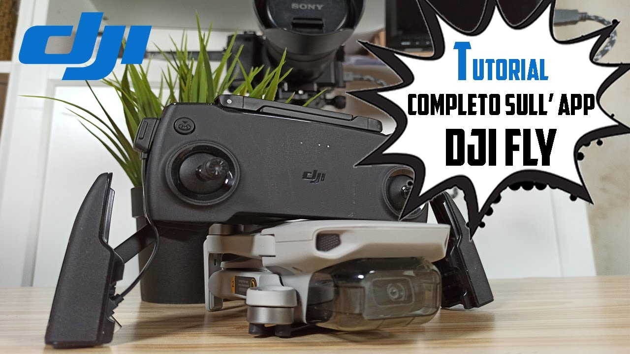 DJI MAVIC MINI | Tutto sull'APP DJI FLY | Tutorial - YouTube