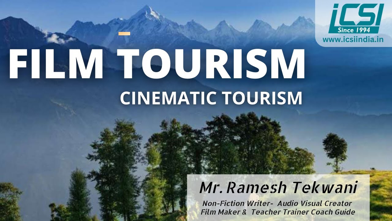Film Tourism- Cinematic Tourism | FEAST - TOURISM DELEBRATIONS ...