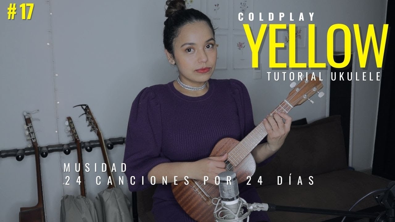 Yellow | Coldplay | Ukulele Tutorial | Musidad #17 - YouTube