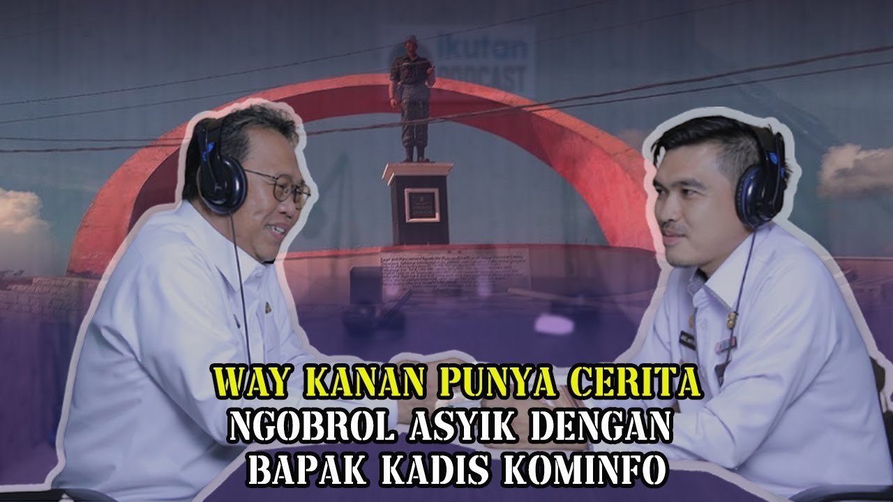 BINCANG DENGAN PAK GANTA TOKOH WAY KANAN DAN KISAH PENGALAMAN KADIS ...