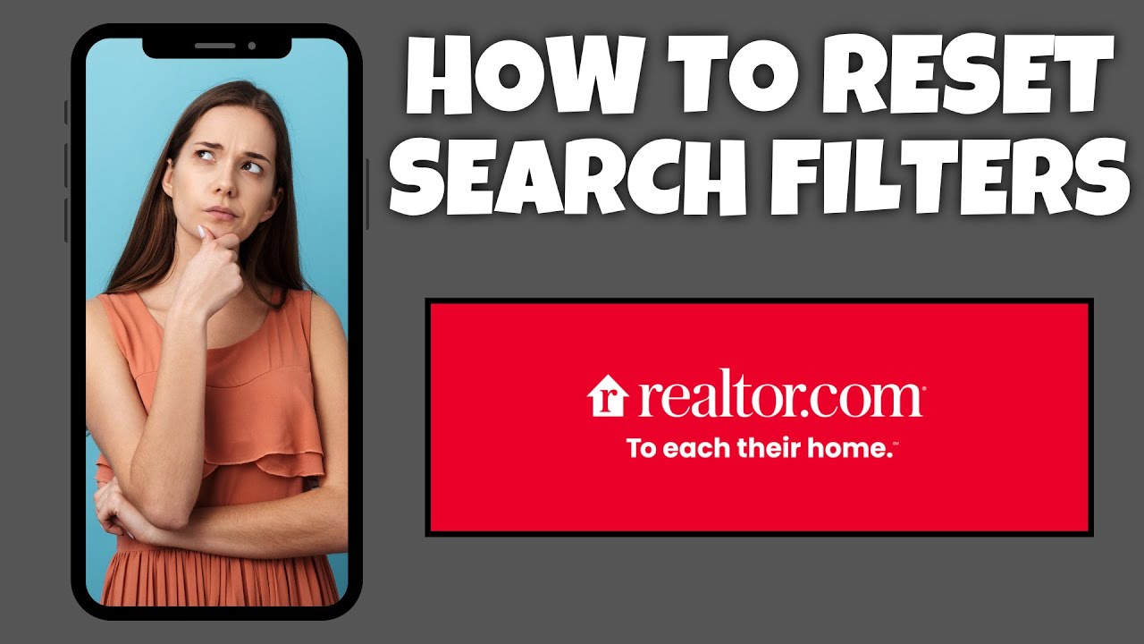 How To Reset Filters On Realtor.com | Step By Step Guide - Realtor.com ...