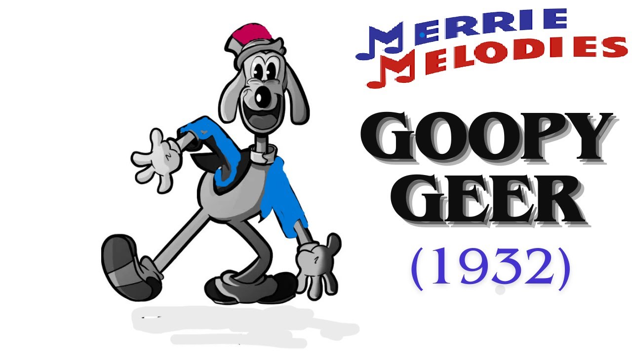 Goopy Geer (1932) Merrie Melodies. - YouTube