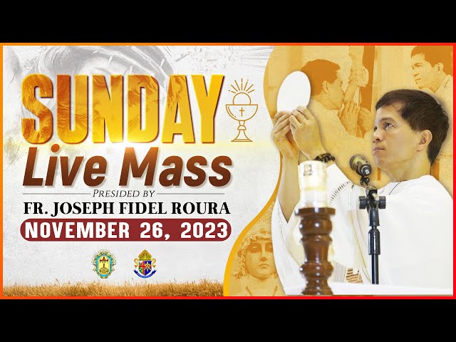 SUNDAY FILIPINO MASS TODAY LIVE || NOVEMBER 26, 2023 || CHRIST THE KING ...
