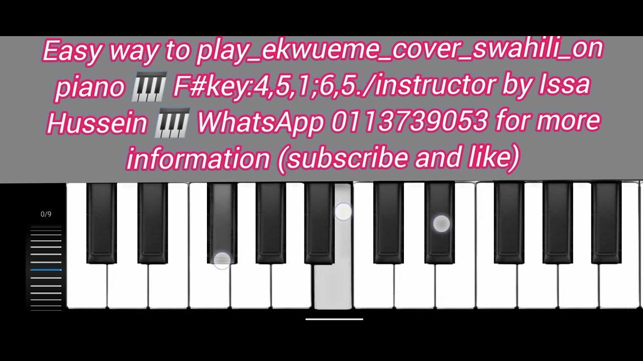 how to play EKUEME cover Swahili easy way on PIANO 🎹F#key/Issa Hussein ...