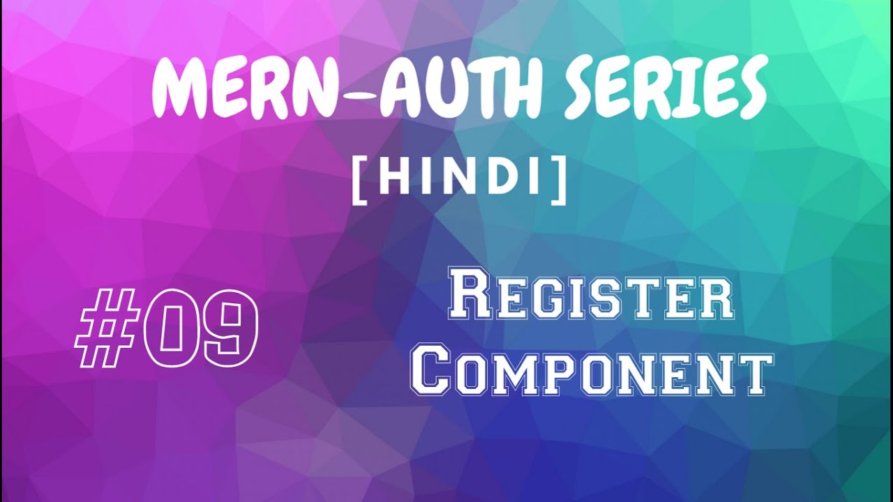 [HINDI] #09 MERN Authentication - YouTube