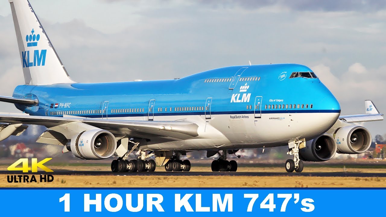 ONE HOUR KLM Boeing 747's! Epic & beautiful Queen of the Skies! - YouTube