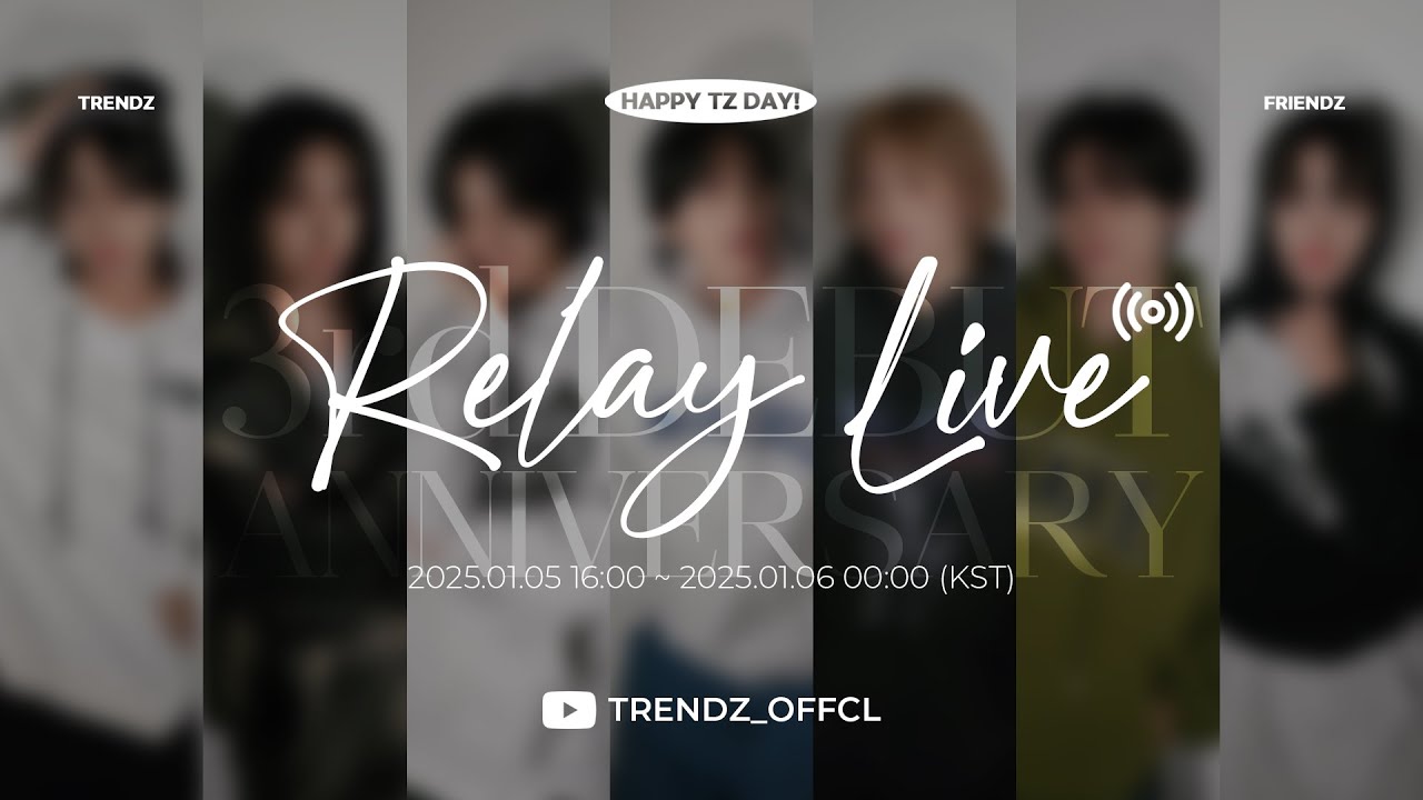 [HAPPY TZ DAY] TRENDZ 데뷔 3주년 기념 Relay Live📡 - YouTube