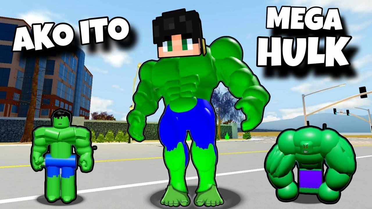 NAGING Si MEGA HULK AKO na NAPAKA LAKAS sa ROBLOX - YouTube
