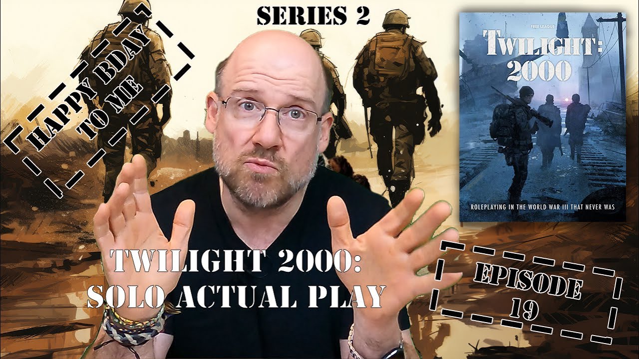 Twilight 2000 4e - Solo RPG Actual Play - Series 2 Episode 19 - YouTube