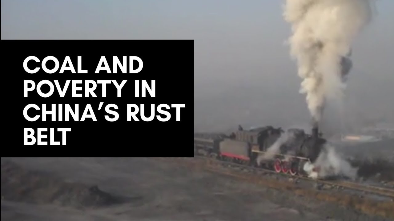 Coal and Poverty in China’s Rust Belt - YouTube