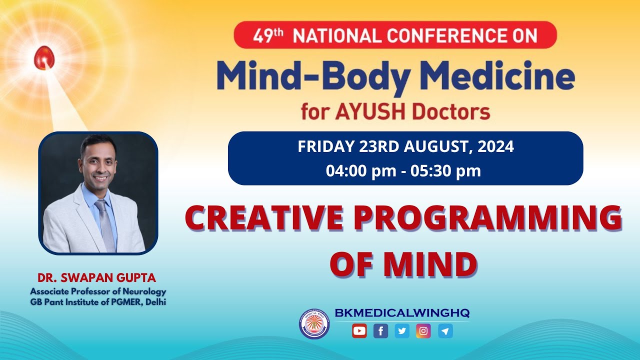 Creative Programming of Mind | Dr. Swapan Gupta, Delhi | 23rd August, 2024 | 4:00 pm - YouTube