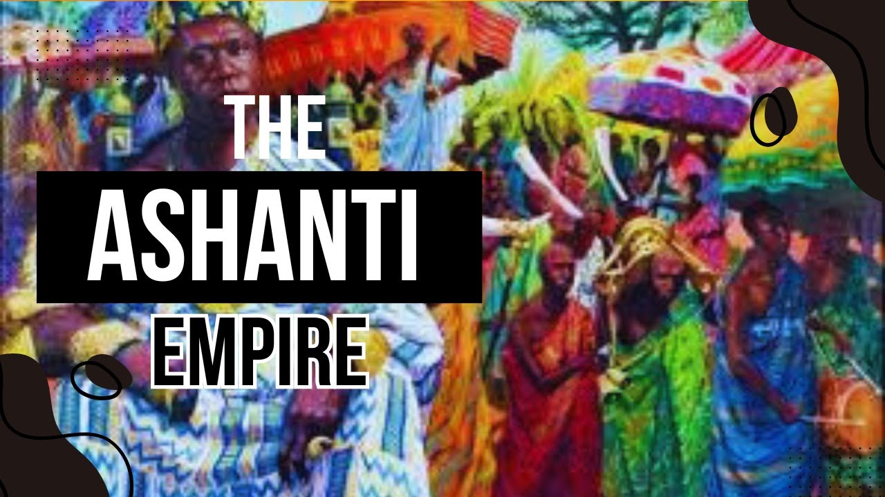 Ashanti Empire |Asante Civilization - YouTube