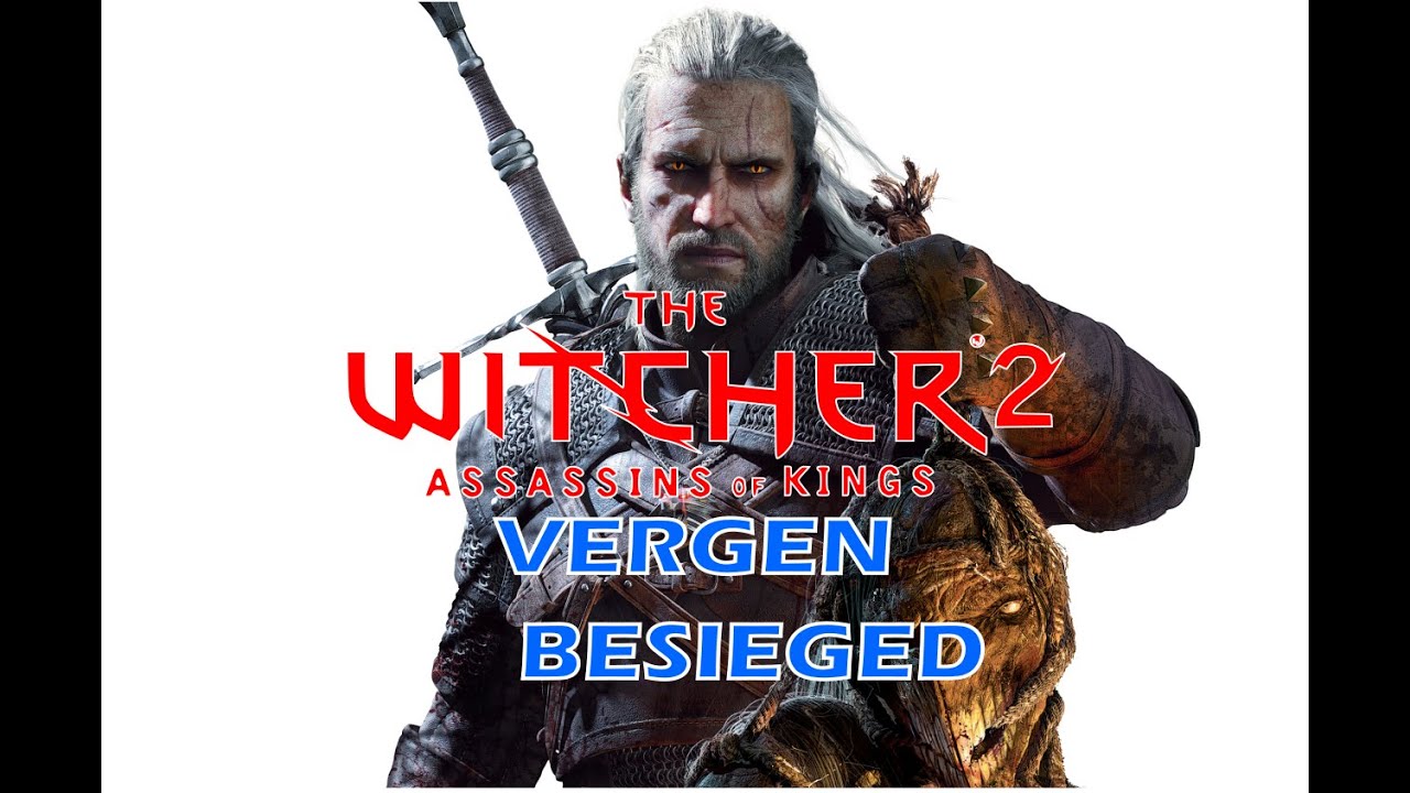 Witcher 2 - Vergen Besieged - YouTube