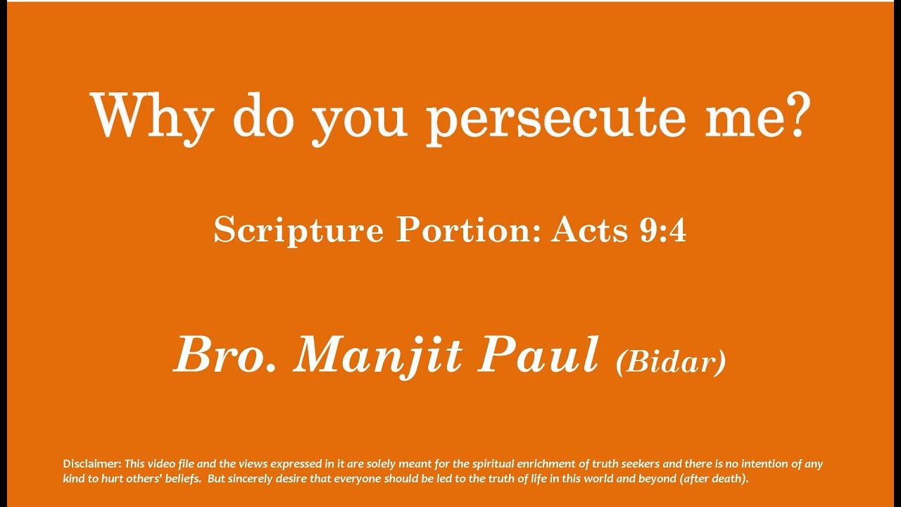 Why do you persecute me? Session - 2 by Bro. Manjit Paul - YouTube