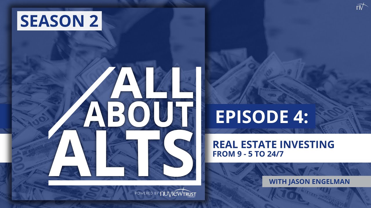 S2 Episode 4: Real Estate Investing | From 9 - 5 to 24/7 - YouTube