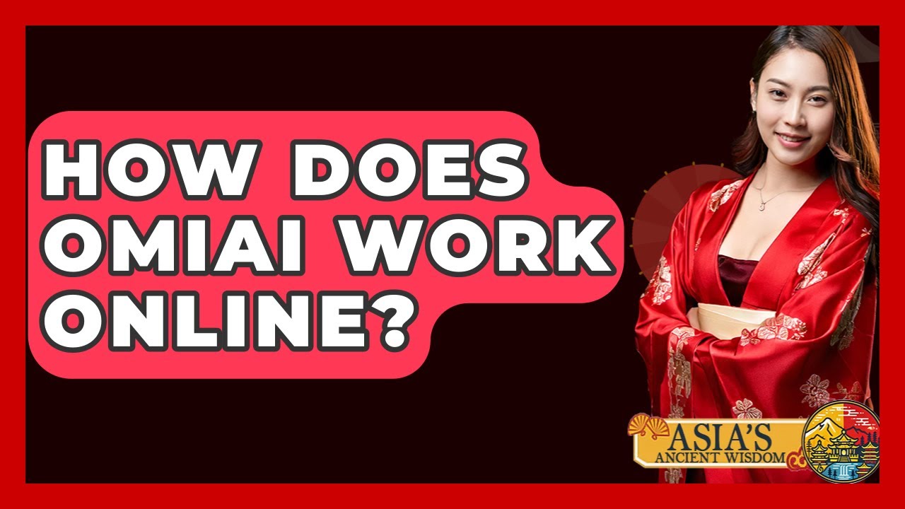 How Does Omiai Work Online? - Asia's Ancient Wisdom - YouTube