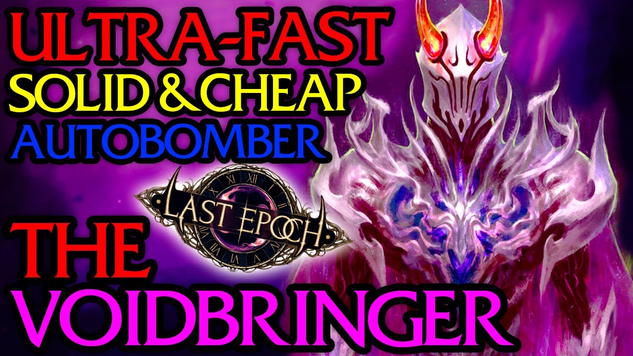 The Void Bringer lo mas cercano a un HoT Autobomber en Last Epoch ...
