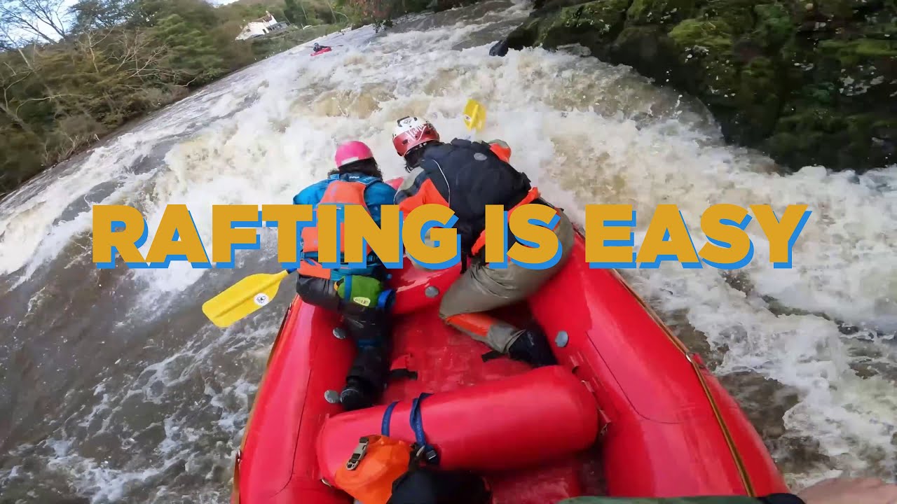 Rafting is Easy - YouTube