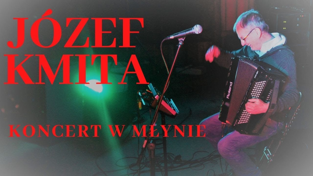 Józef Kmita "Koncert w młynie" - YouTube